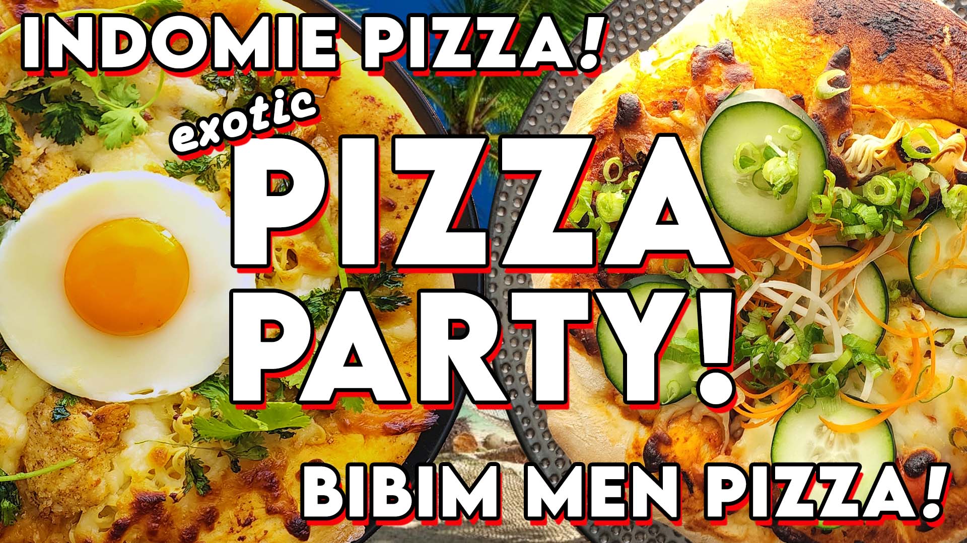 Exotic Pizza Party! Indomie Pizza! Bibim Men Pizza!